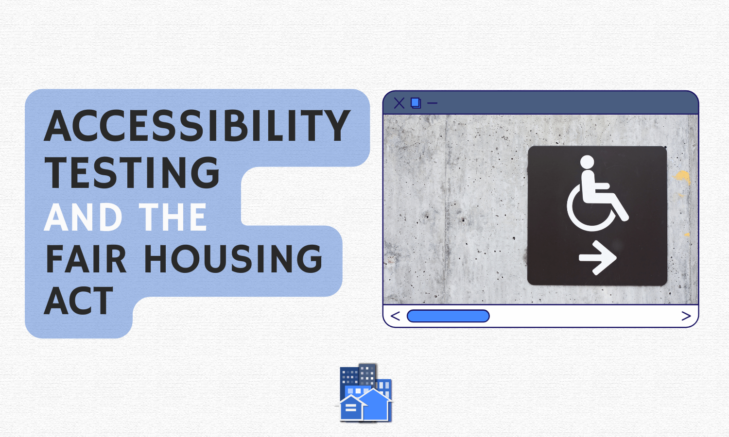 Accessibility Testing and The Fair Housing Act - Fair Housing Attorneys ...